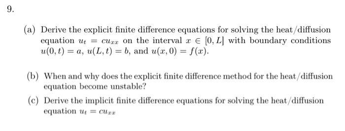 Solved 9 A Derive The Explicit Finite Difference