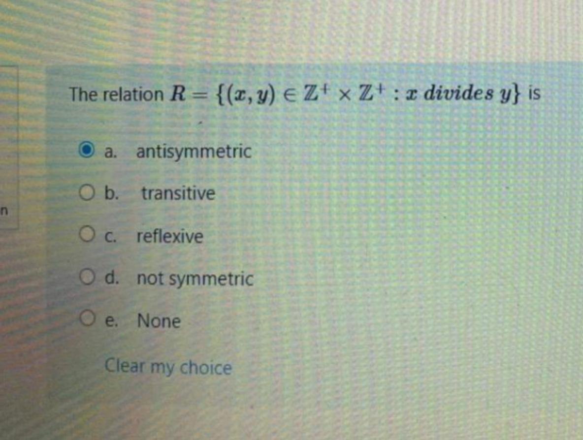Solved The relation R={(x,y)inZ+×Z+:x ﻿divides {:y} ﻿isa. | Chegg.com