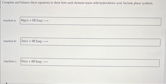 Solved Complete and balance these equations to show how each | Chegg.com
