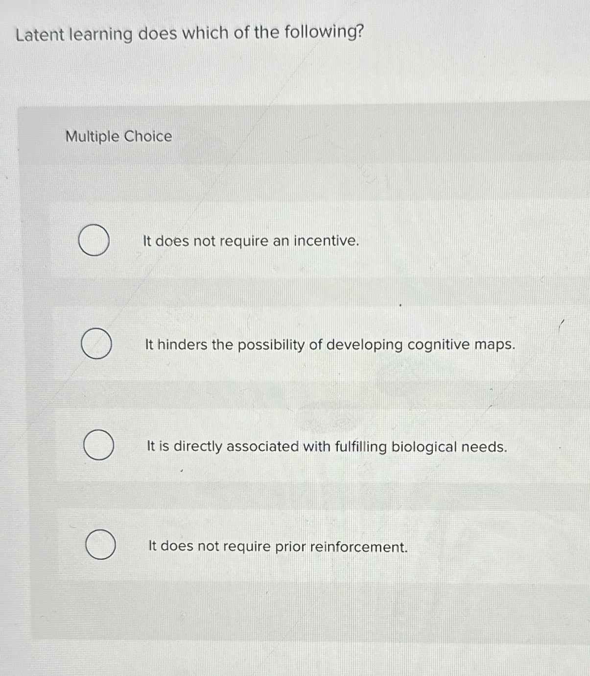Solved Latent learning does which of the following?Multiple | Chegg.com