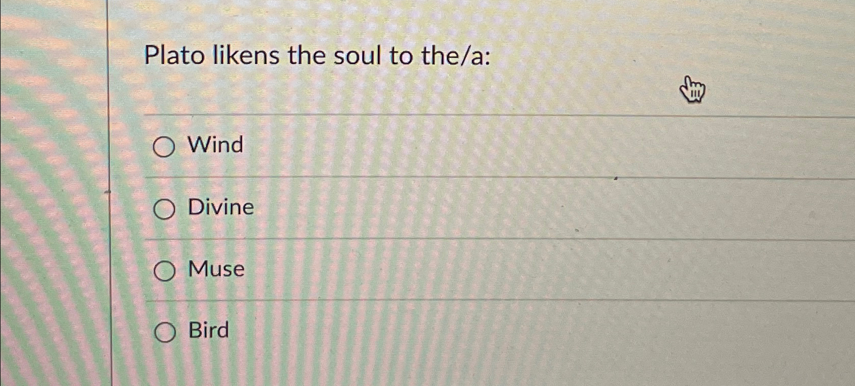 Solved Plato likens the soul to the/a:WindDivineMuseBird | Chegg.com