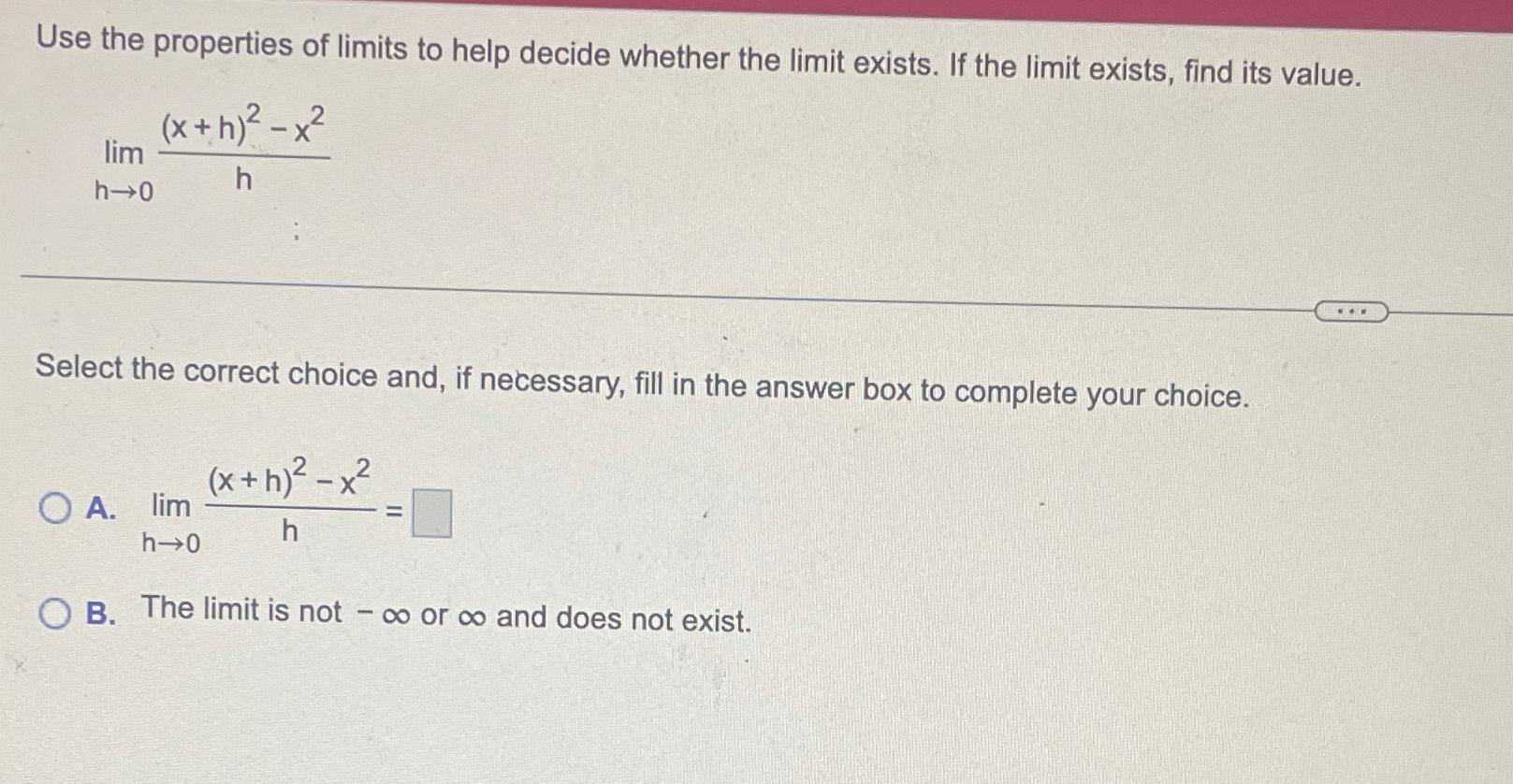 Solved Use the properties of limits to help decide whether | Chegg.com