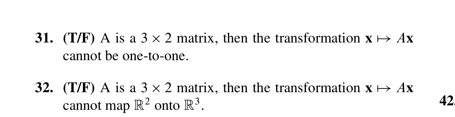 Solved (T/F) ﻿A is a 3×2 ﻿matrix, then the transformation | Chegg.com