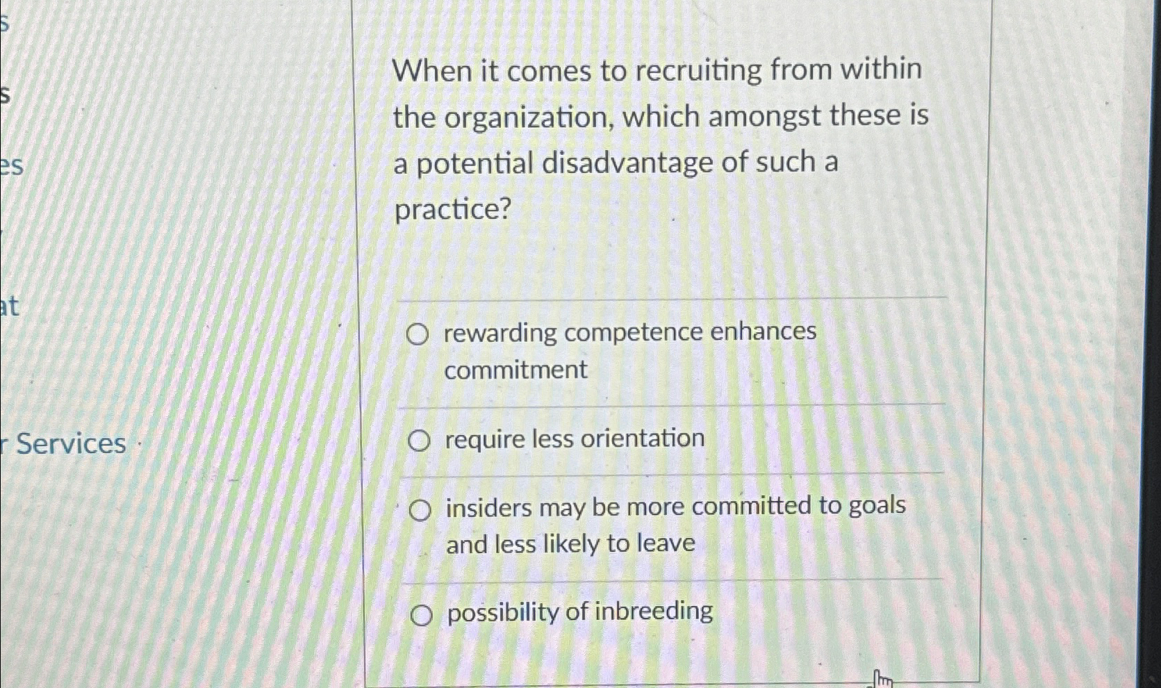 Solved When it comes to recruiting from within the | Chegg.com