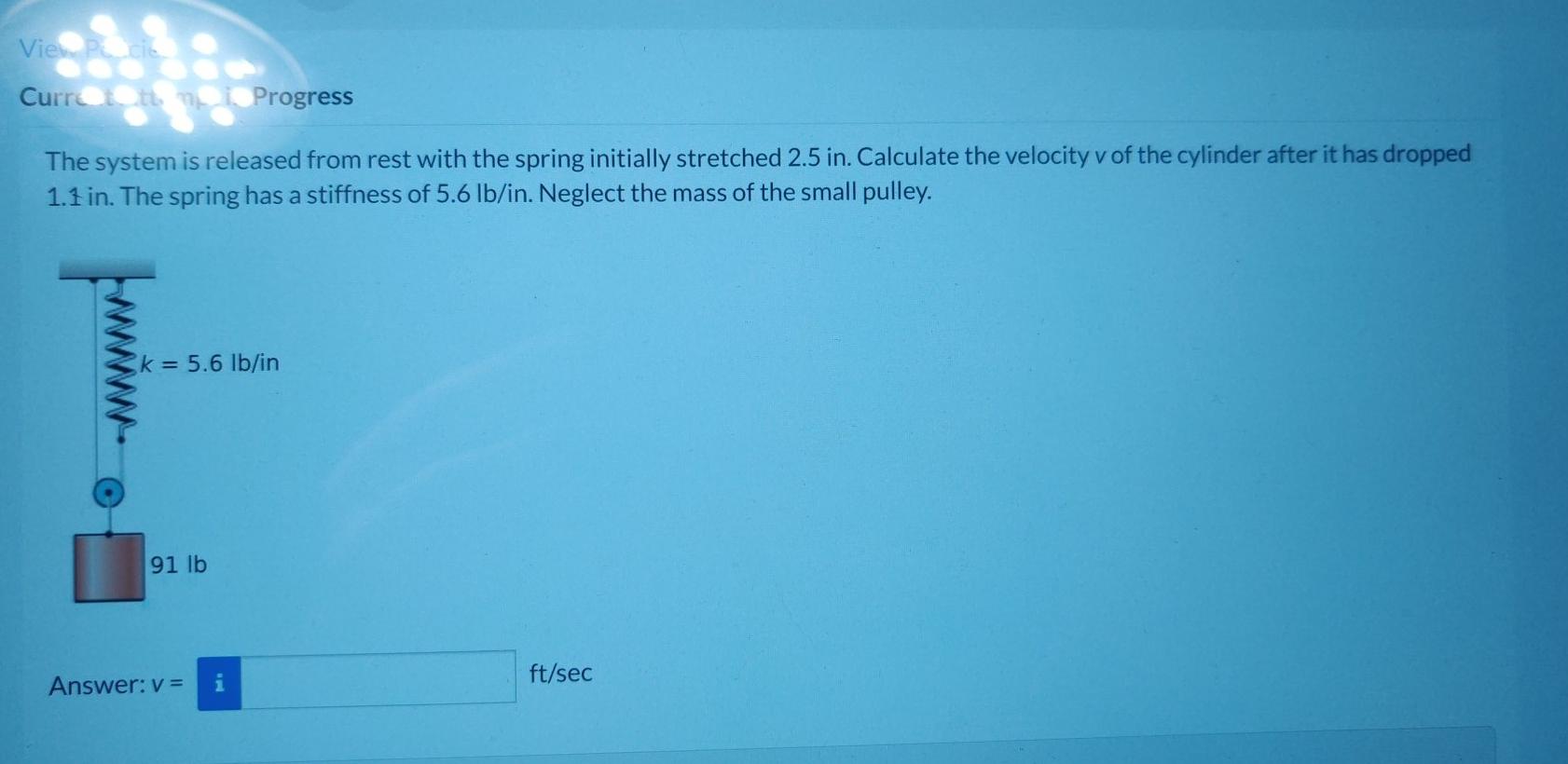 Solved Vie Pe Curreat Progress The system is released from | Chegg.com