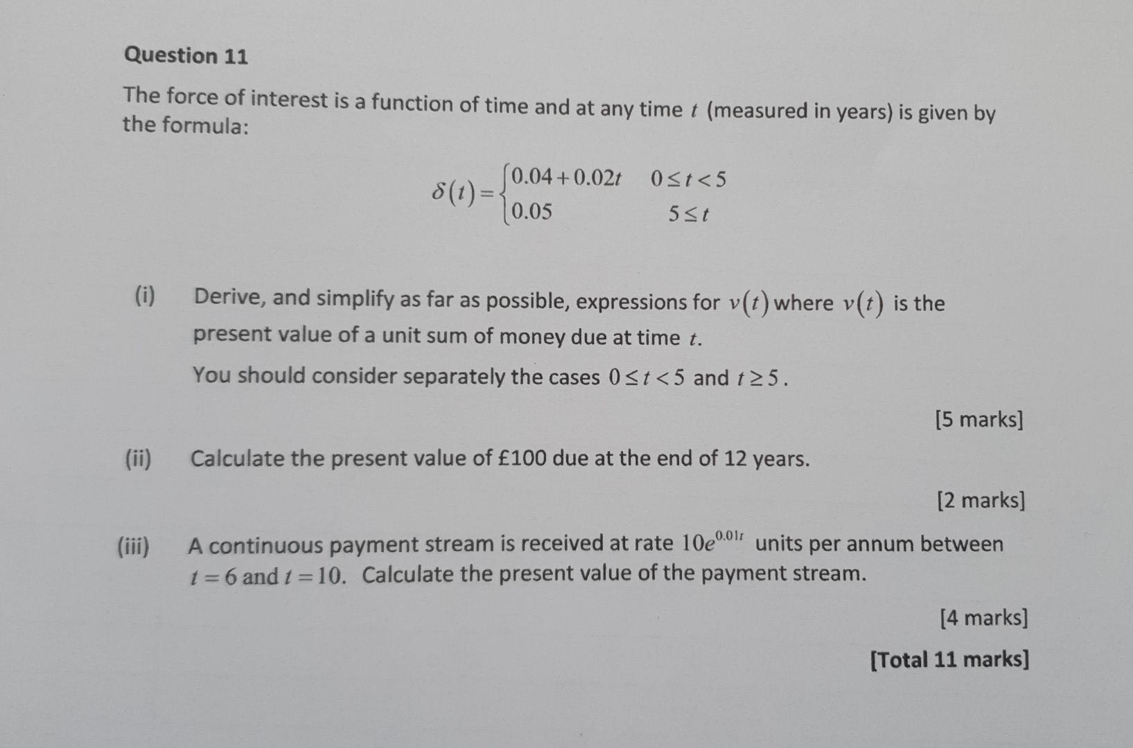 Solved The force of interest is a function of time and at | Chegg.com