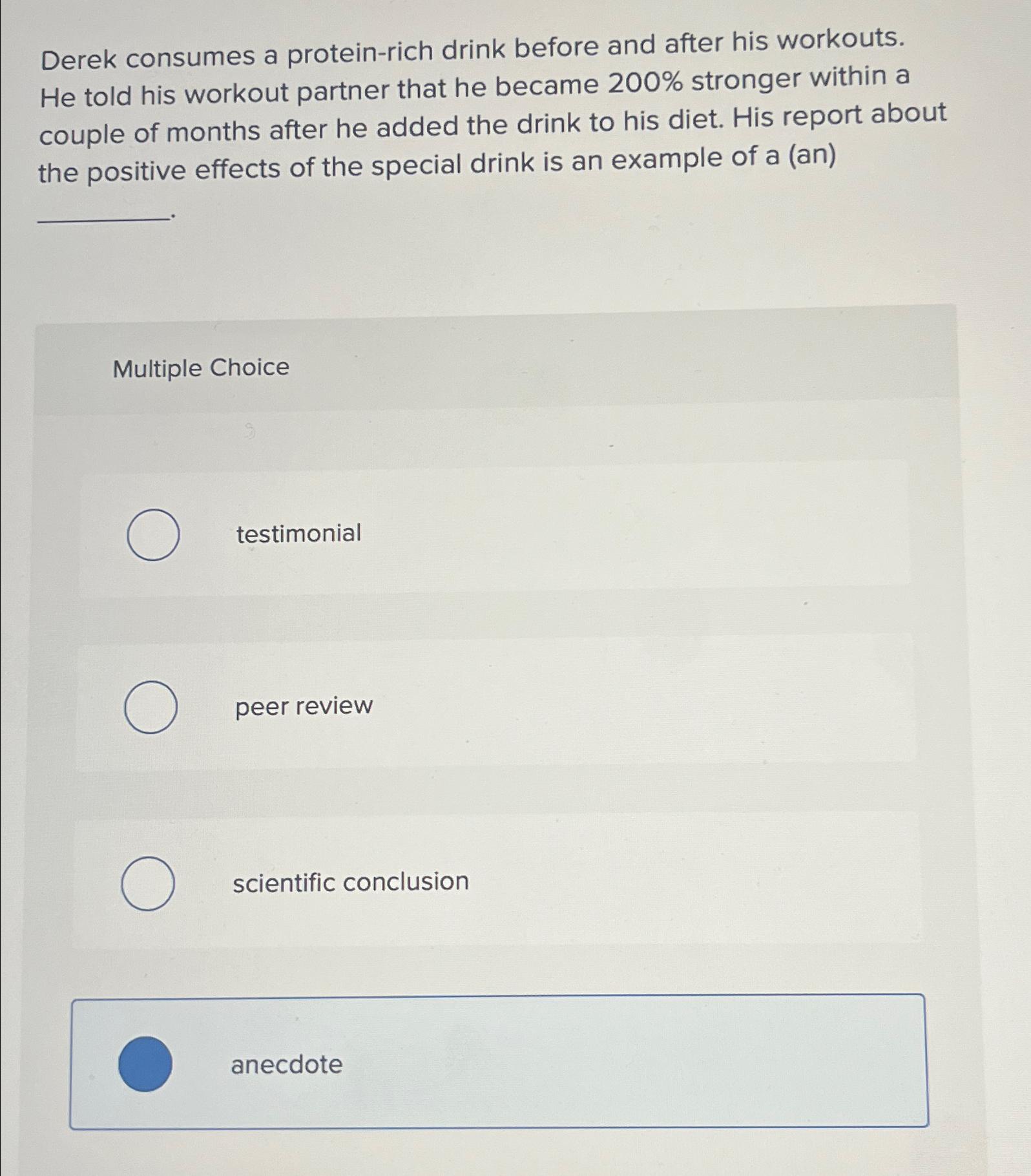 Solved Derek consumes a protein-rich drink before and after | Chegg.com