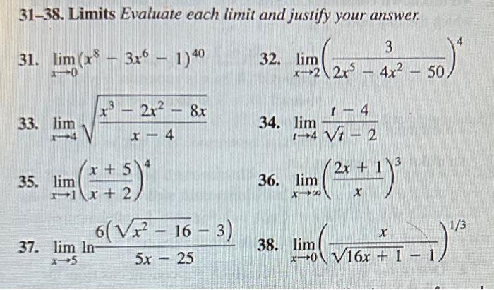 Solved 31-38. Limits Evaluate each limit and justify your | Chegg.com
