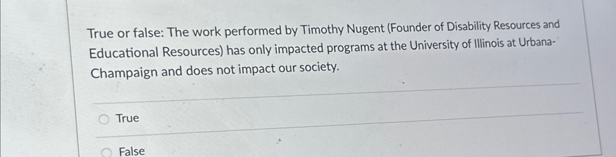 Solved True or false: The work performed by Timothy Nugent | Chegg.com