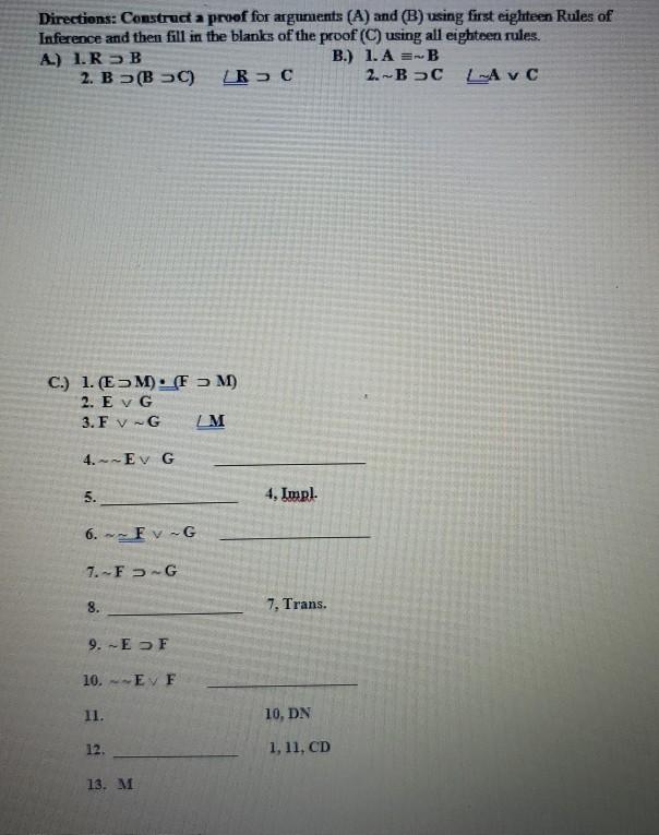 Solved Directions: Construct a proof for arguments (A) and | Chegg.com