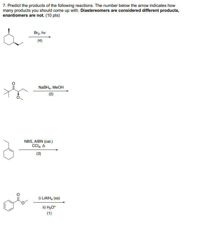 Solved 7. ﻿Predict the products of the following reactions. | Chegg.com