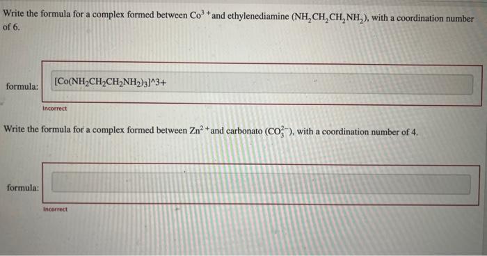 Solved Write the formula for a complex formed between Co3+ | Chegg.com
