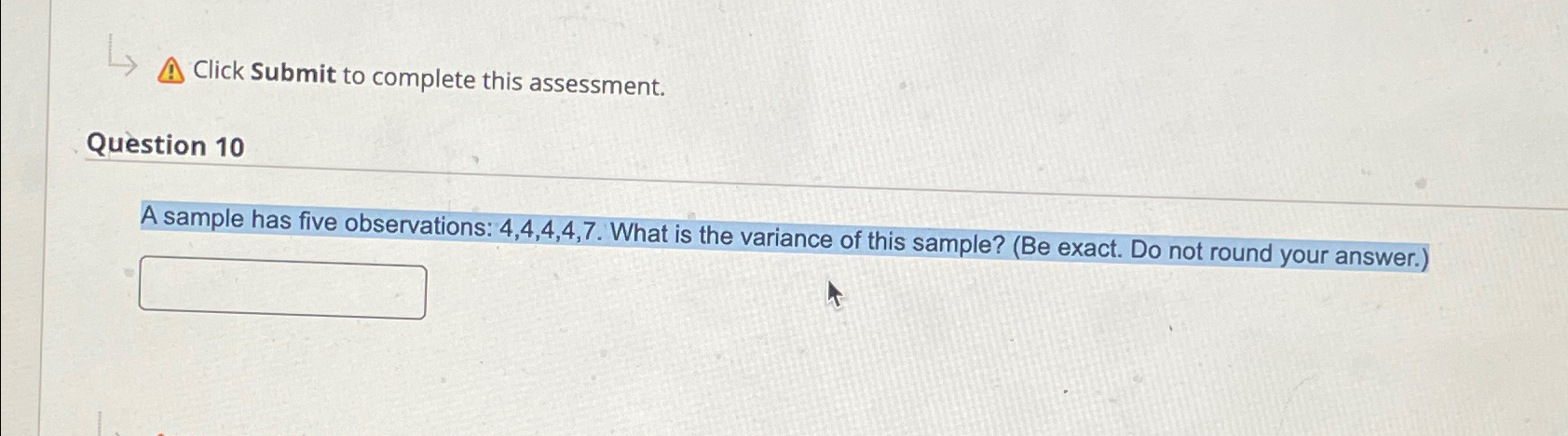 Solved Quèstion 10A sample has five observations: 4,4,4,4,7. | Chegg.com