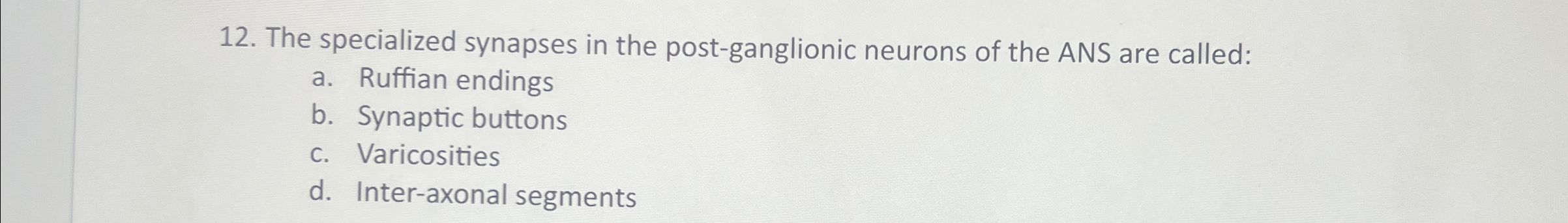 Solved The specialized synapses in the post-ganglionic | Chegg.com