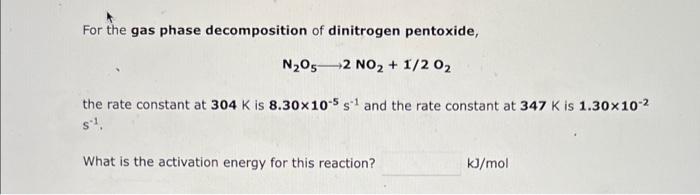 Solved Use the Arrhenius equation to determine Ea. For the | Chegg.com
