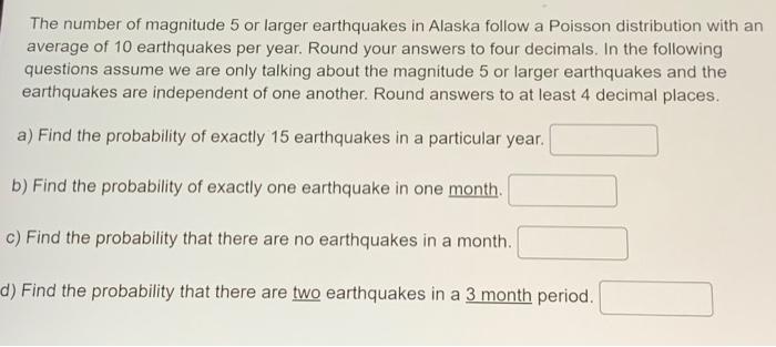 Solved The number of magnitude 5 or larger earthquakes in | Chegg.com