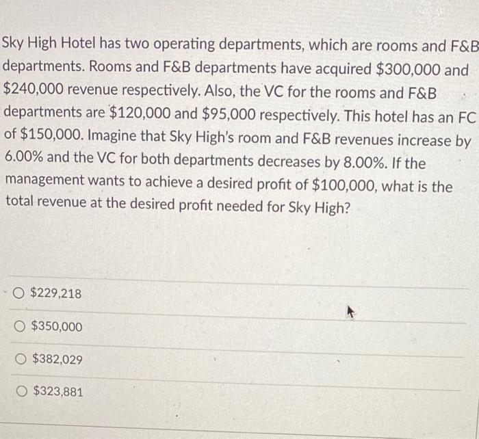 Solved Sky High Hotel has two operating departments, which | Chegg.com
