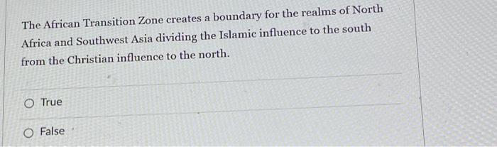 The African Transition Zone creates a boundary for | Chegg.com