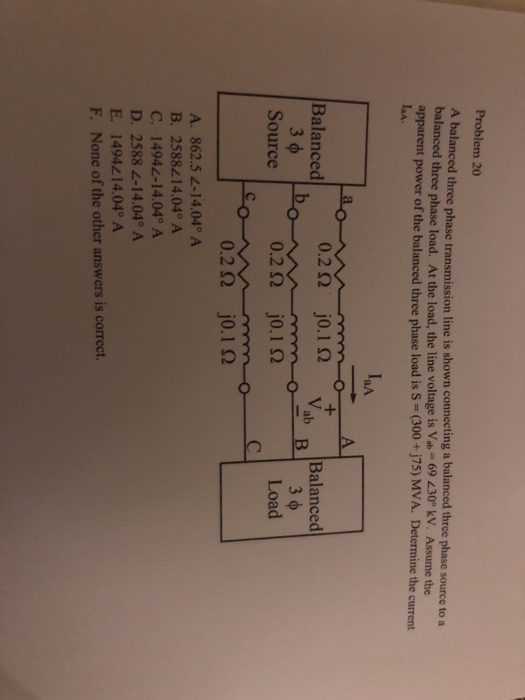 Solved Problem 20 A balanced three phase transmission line | Chegg.com