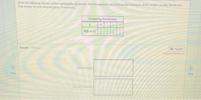 Solved Given the following discrete uniform probability | Chegg.com