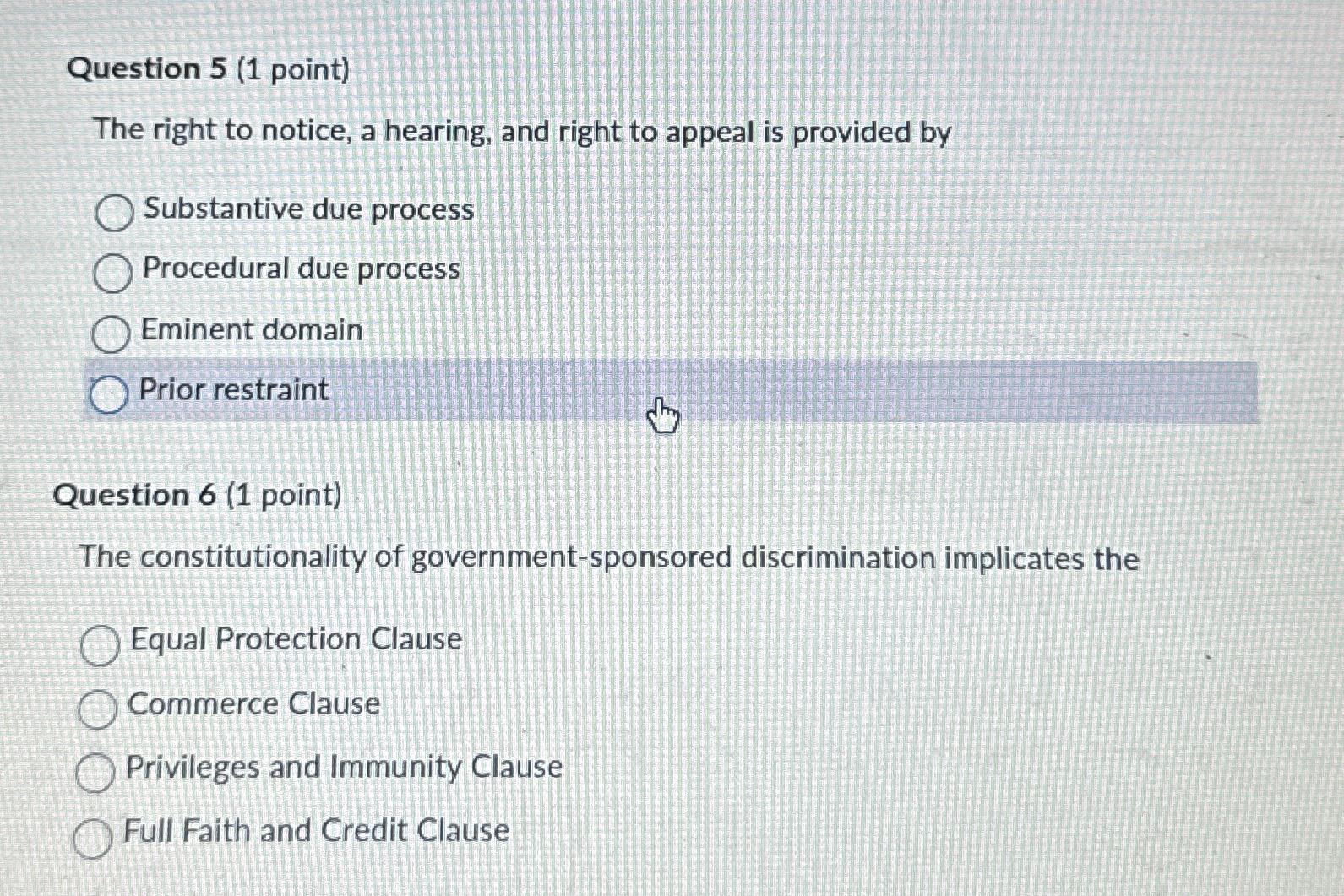Solved Question 5 (1 ﻿point)The right to notice, a hearing, | Chegg.com
