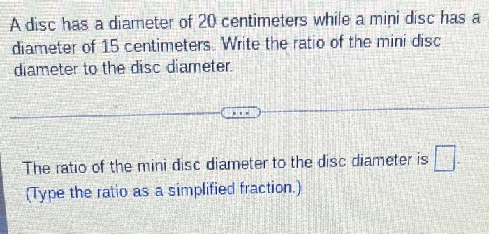 Solved A disc has a diameter of 20 centimeters while a mini | Chegg.com