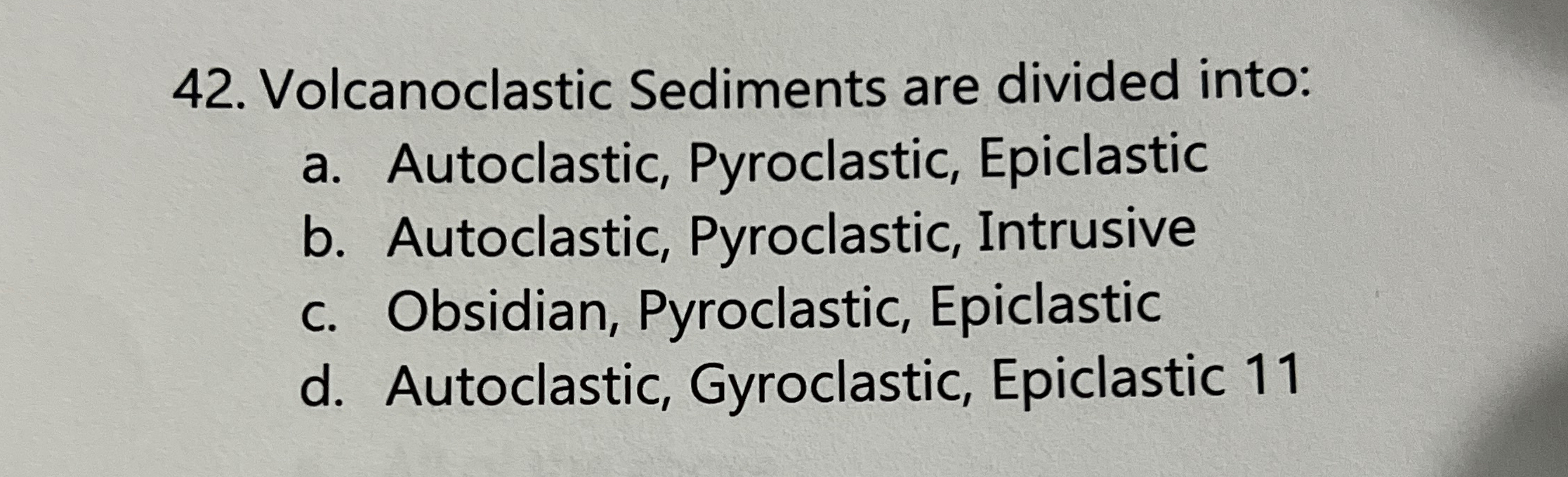 Solved Volcanoclastic Sediments are divided into:a. | Chegg.com