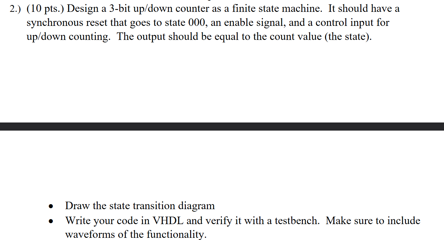 Solved 2.) (10 ﻿pts.) ﻿Design a 3-bit up/down counter as a | Chegg.com