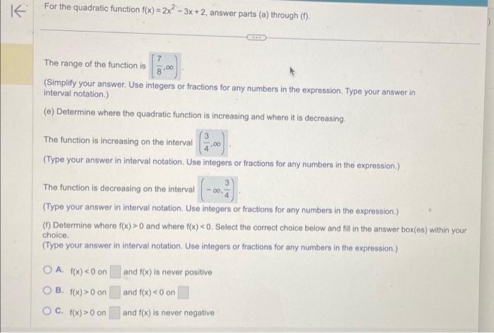 Solved For the quadratic function f(x)=2x2−3x+2, answer | Chegg.com
