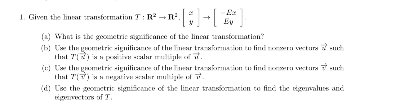 Solved Given the linear transformation | Chegg.com