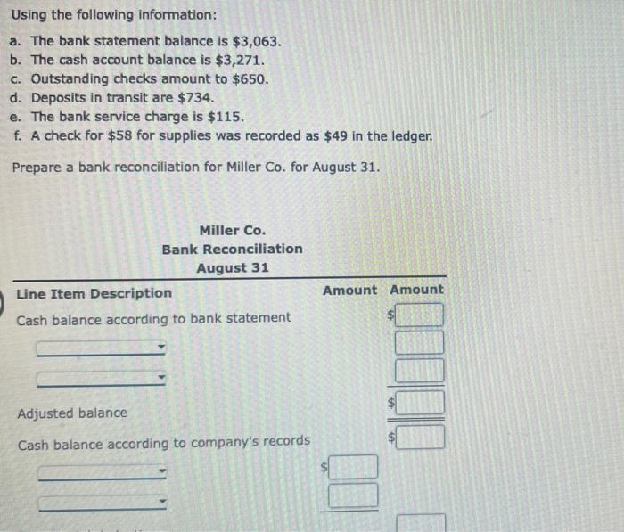 Solved Using the following information: a. The bank | Chegg.com