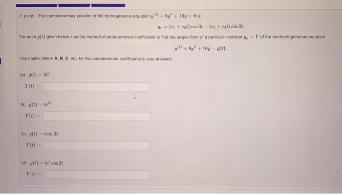 Solved (1 point) The complementary solution of the | Chegg.com