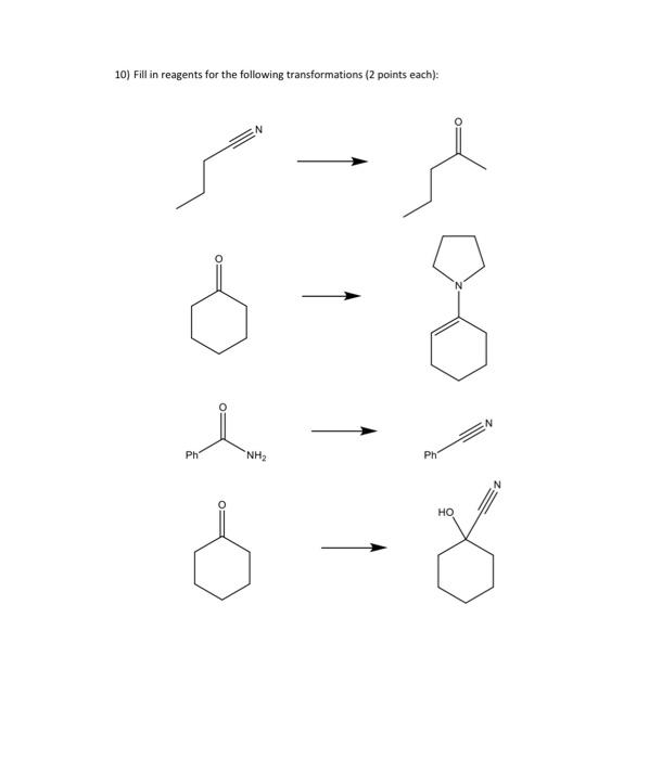 Solved 10) Fill in reagents for the following | Chegg.com