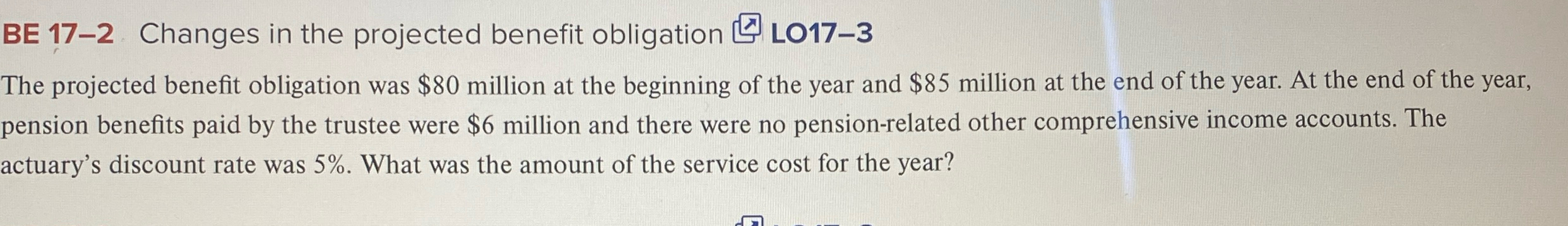 Solved BE 17-2 ﻿Changes in the projected benefit obligation | Chegg.com