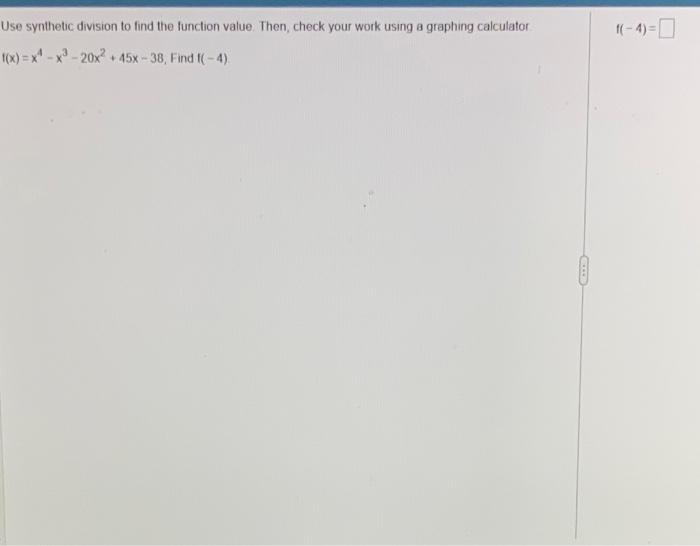 Solved Use synthetic division to find the function value. | Chegg.com