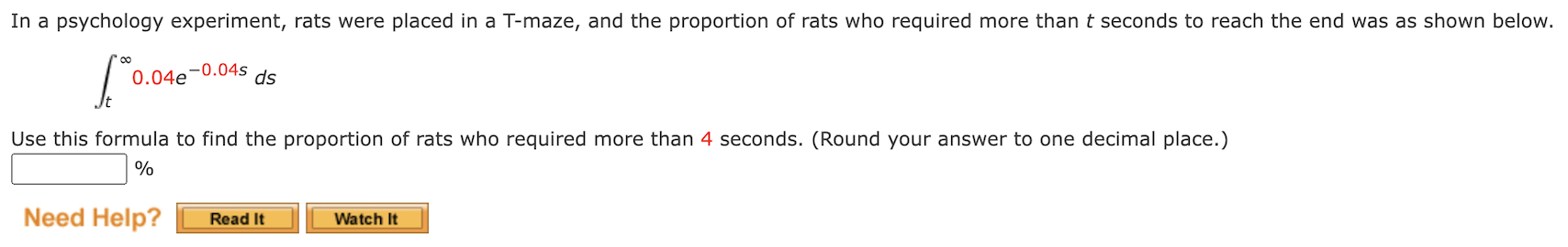 Solved In a psychology experiment, rats were placed in a | Chegg.com
