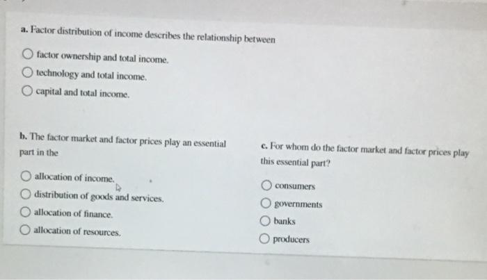 Solved a. Factor distribution of income describes the | Chegg.com