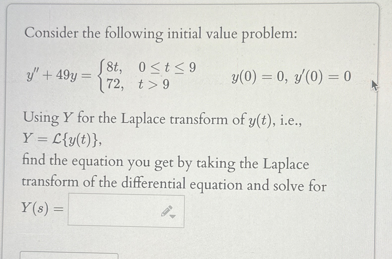 Solved Consider the following initial value | Chegg.com