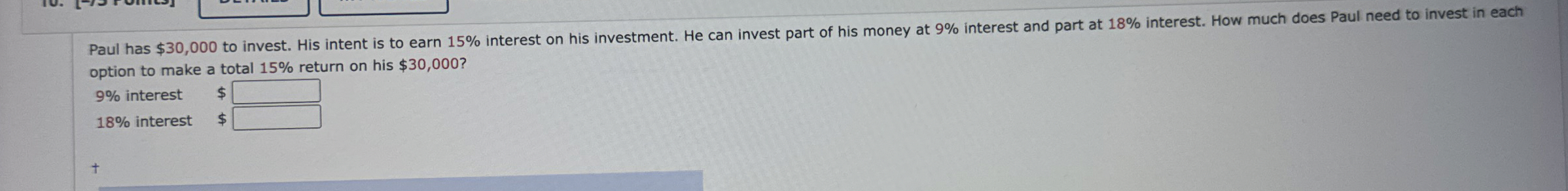 Solved Paul has $30,000 ﻿to invest. His intent is to earn | Chegg.com