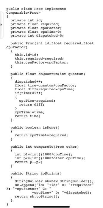 Solved 1. Download the Proc.java file from D2L. 2. Create a | Chegg.com