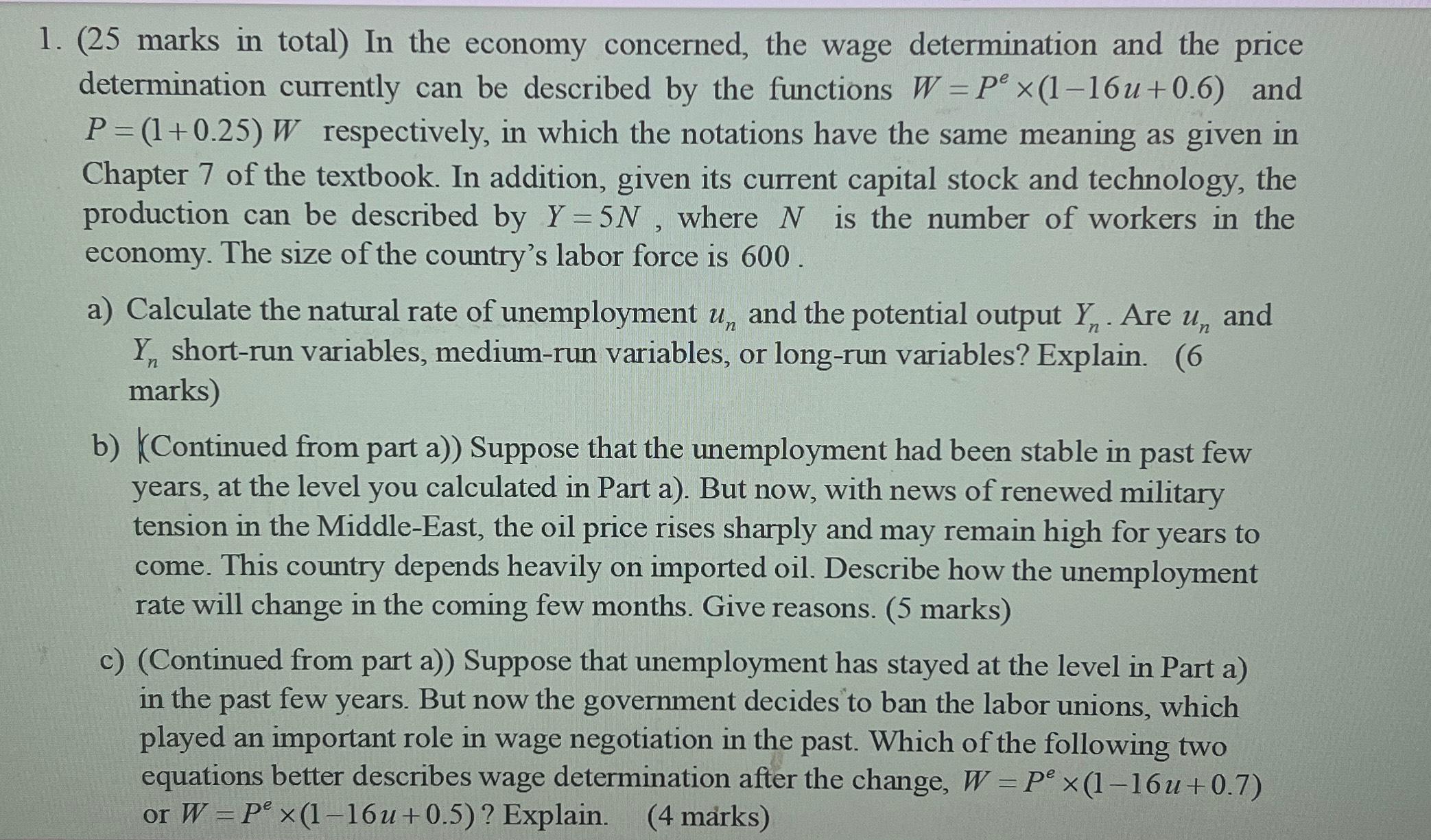 Solved (25 ﻿marks in total) ﻿In the economy concerned, the | Chegg.com