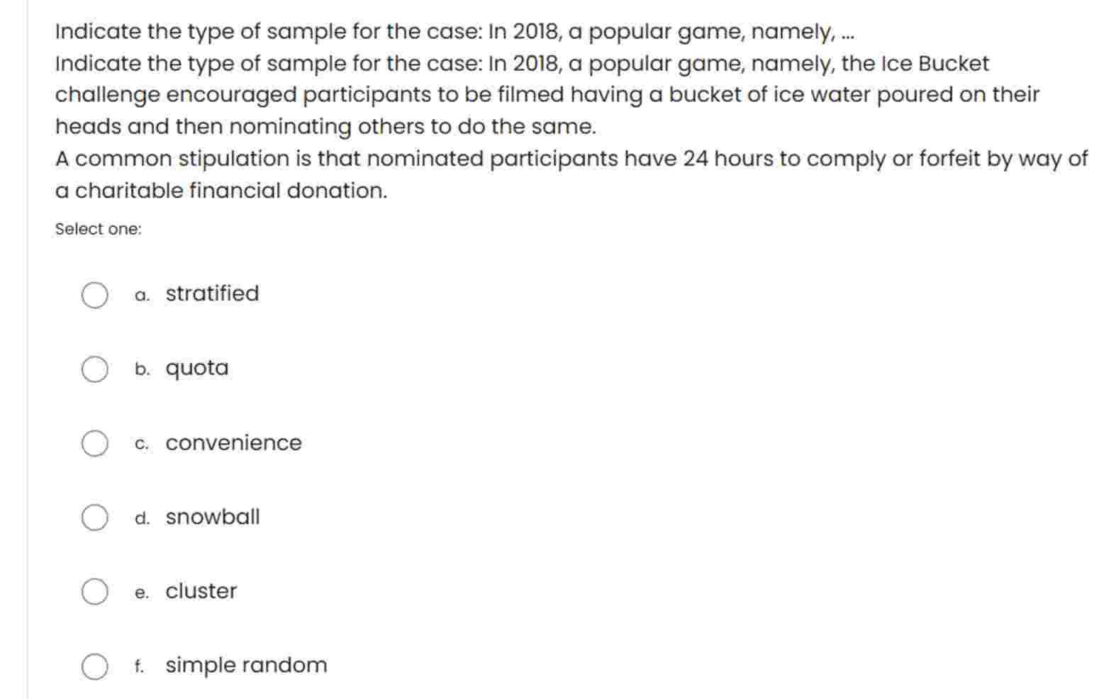 Solved Indicate the type of sample for the case: In 2018, ﻿a | Chegg.com