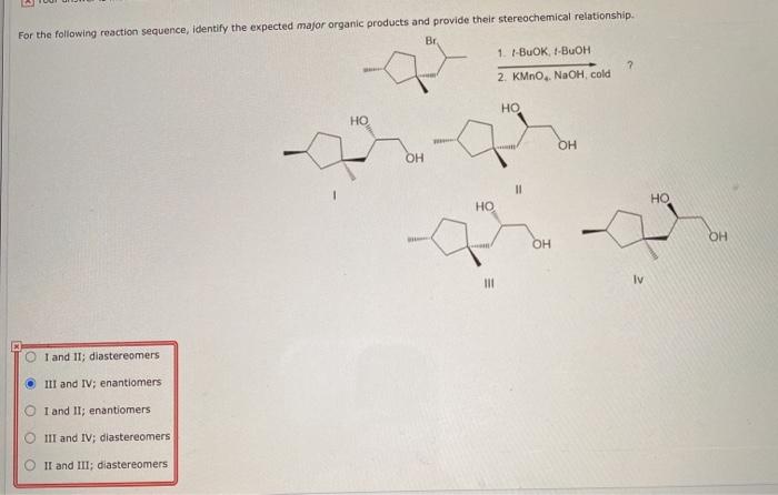 Solved For the following reaction sequence, identify the | Chegg.com