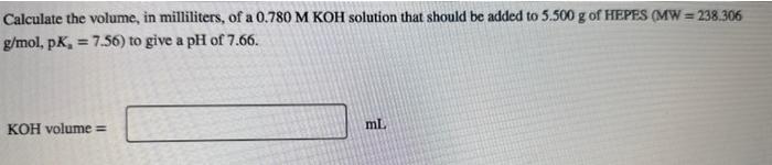 Solved Calculate the volume, in milliliters, of a 0.780MKOH | Chegg.com