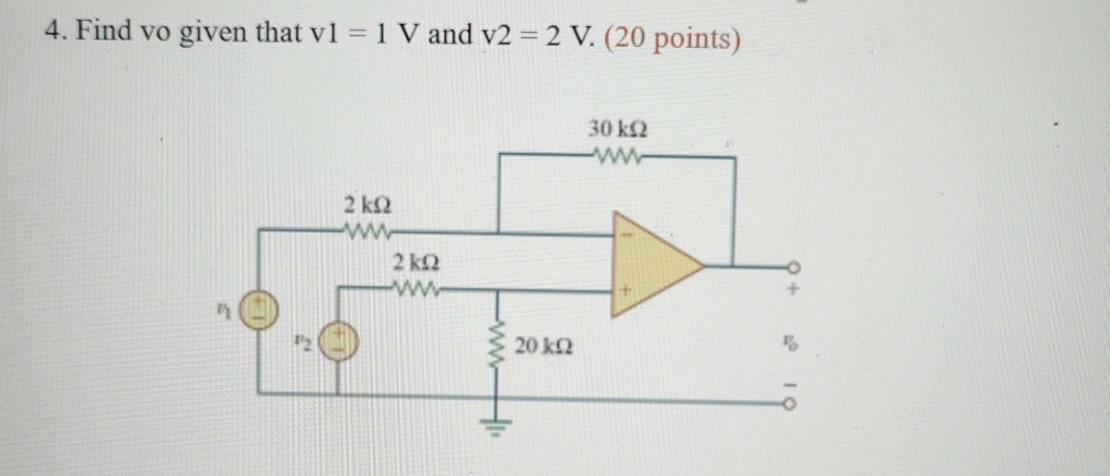 Solved Find vo given that v1=1V ﻿and v2=2V. ( 20 ﻿points | Chegg.com
