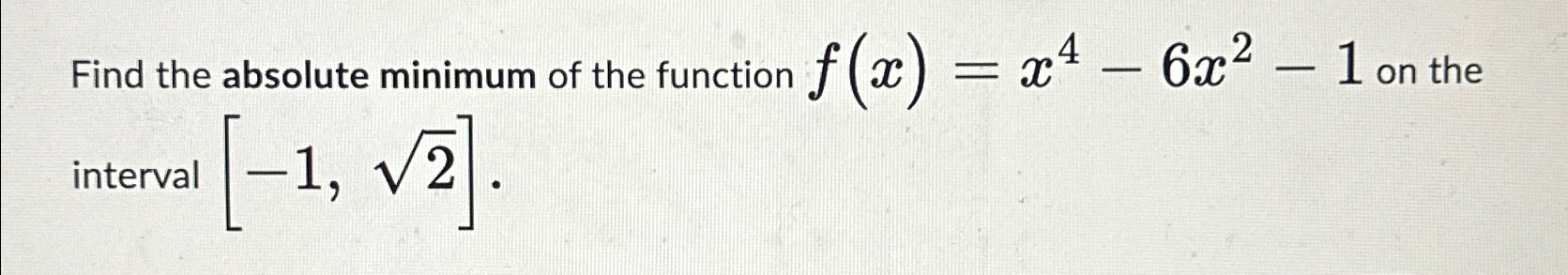 Solved Find the absolute minimum of the function | Chegg.com
