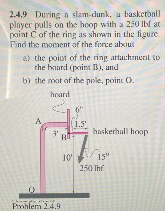Solved 2.4.9 During a slam-dunk, a basketball player pulls | Chegg.com