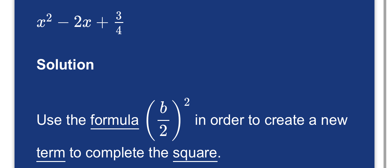 x2-2x+34SolutionUse the formula (b2)2 ﻿in order to | Chegg.com