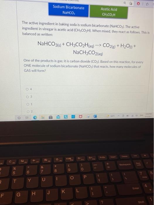 Solved 100 Sodium Bicarbonate NaHCO Acetic Acid CH CO,H The | Chegg.com