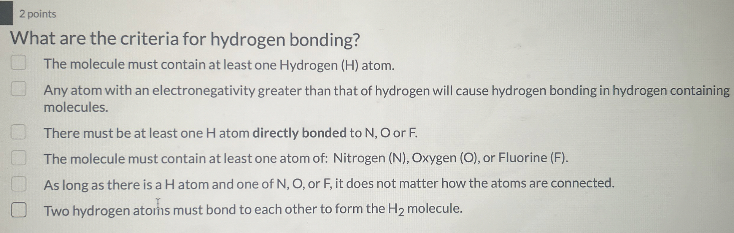 Solved 2 ﻿pointsWhat are the criteria for hydrogen | Chegg.com